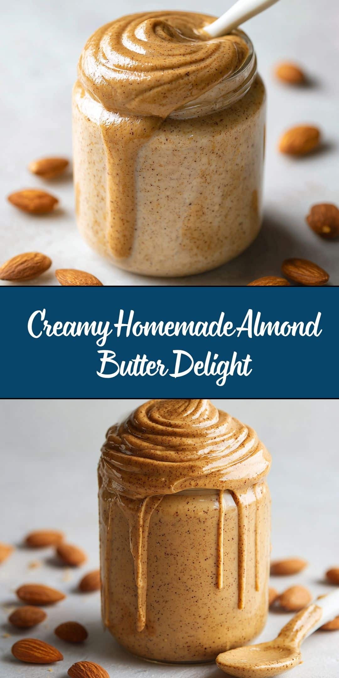 Homemade Almond Butter Recipe: Creamy, Wholesome Delight