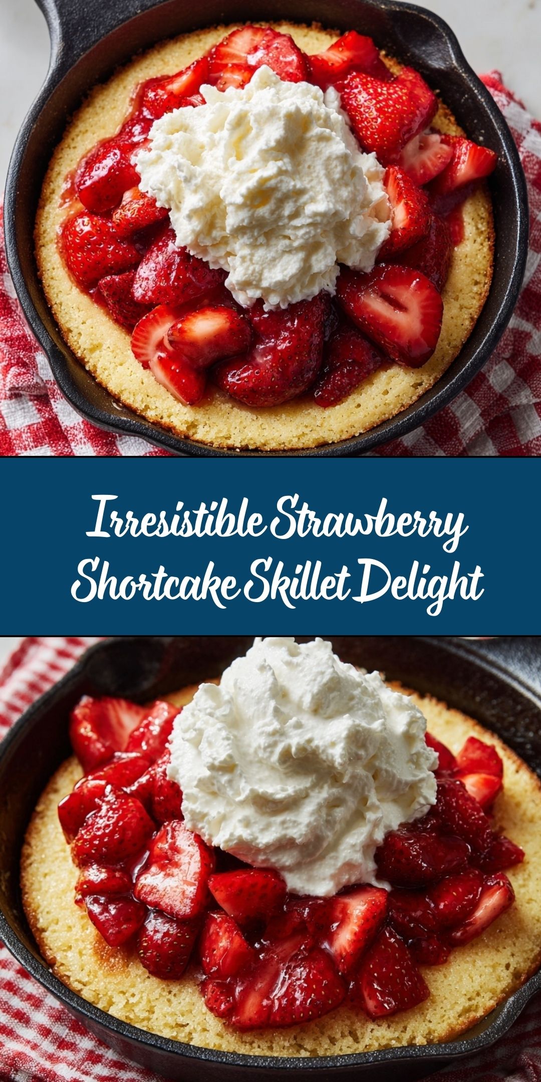 Strawberry Shortcake Skillet Recipe: Easy One-Pan Dessert Delight
